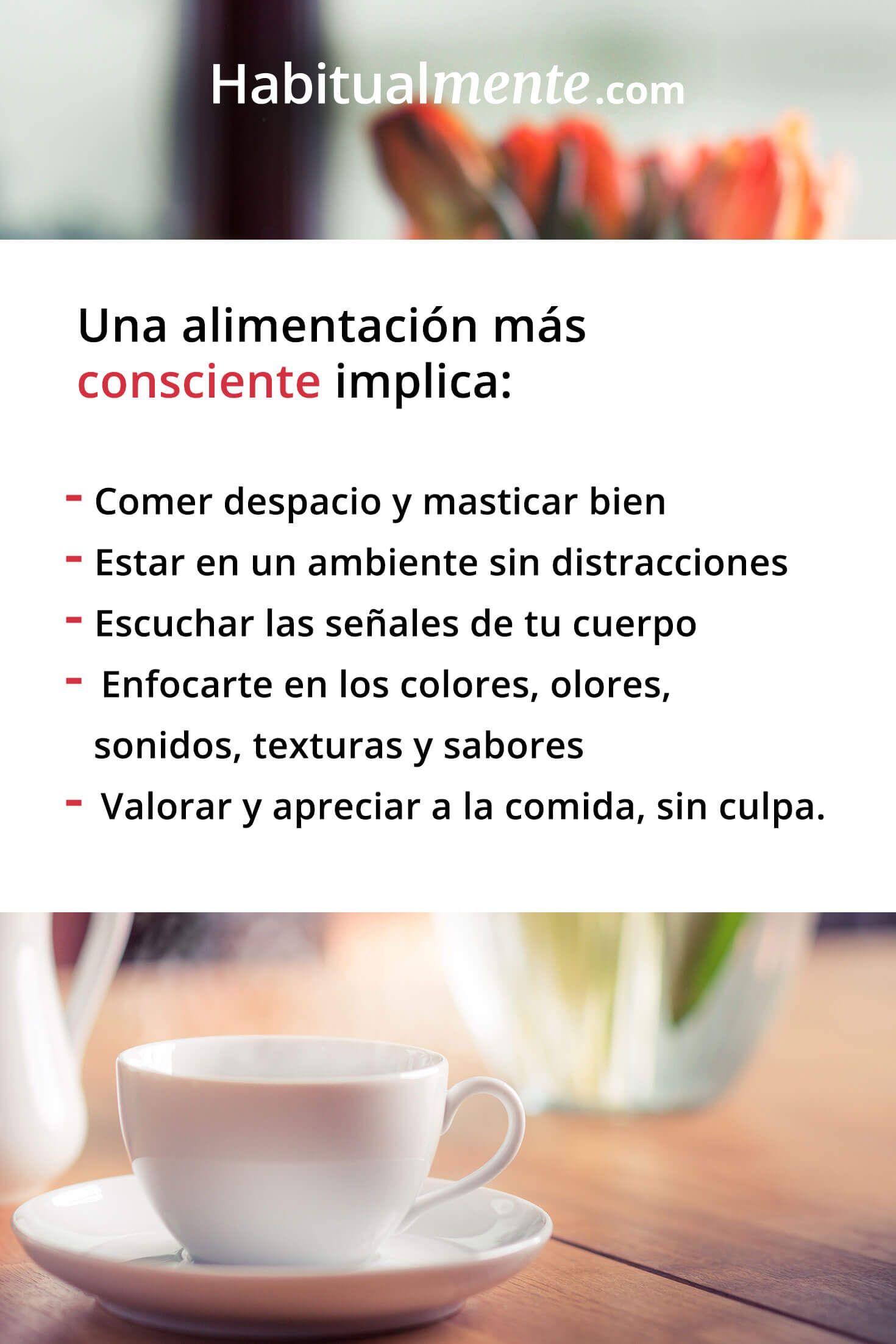 Los 5 pasos para lograr comer con más atención y disfrutar cada bocado