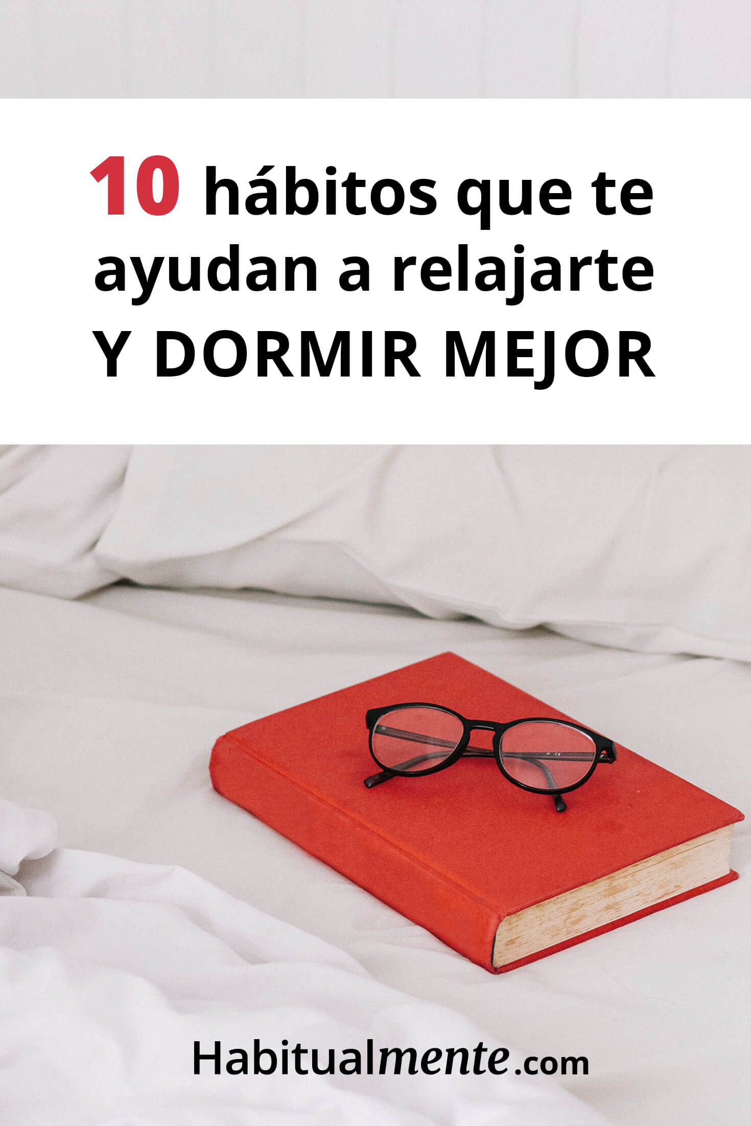 Cómo dormir mejor a partir de esta noche (sin tener que ir a la cama ...