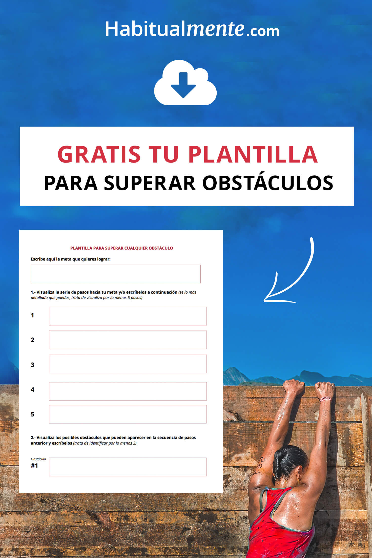 La mejor estrategia para superar obstáculos y lograr lo que te propongas