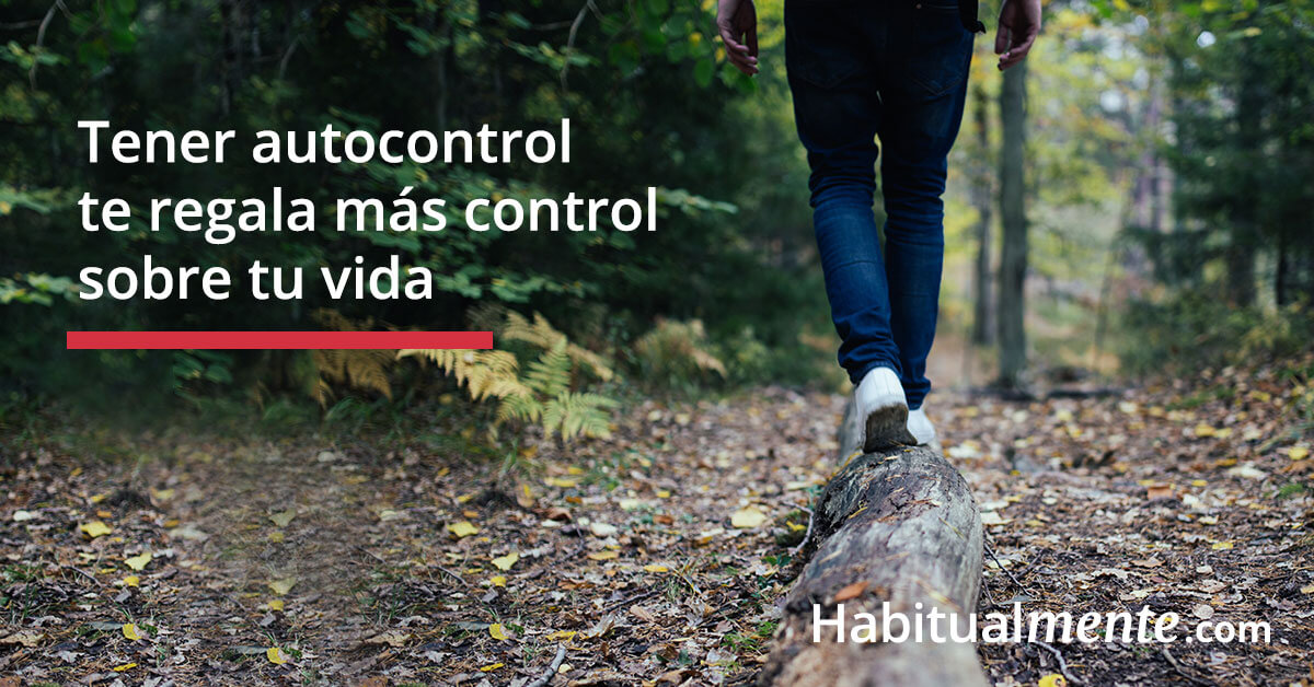 4 tácticas concretas para tener autocontrol (y decidir mejor)