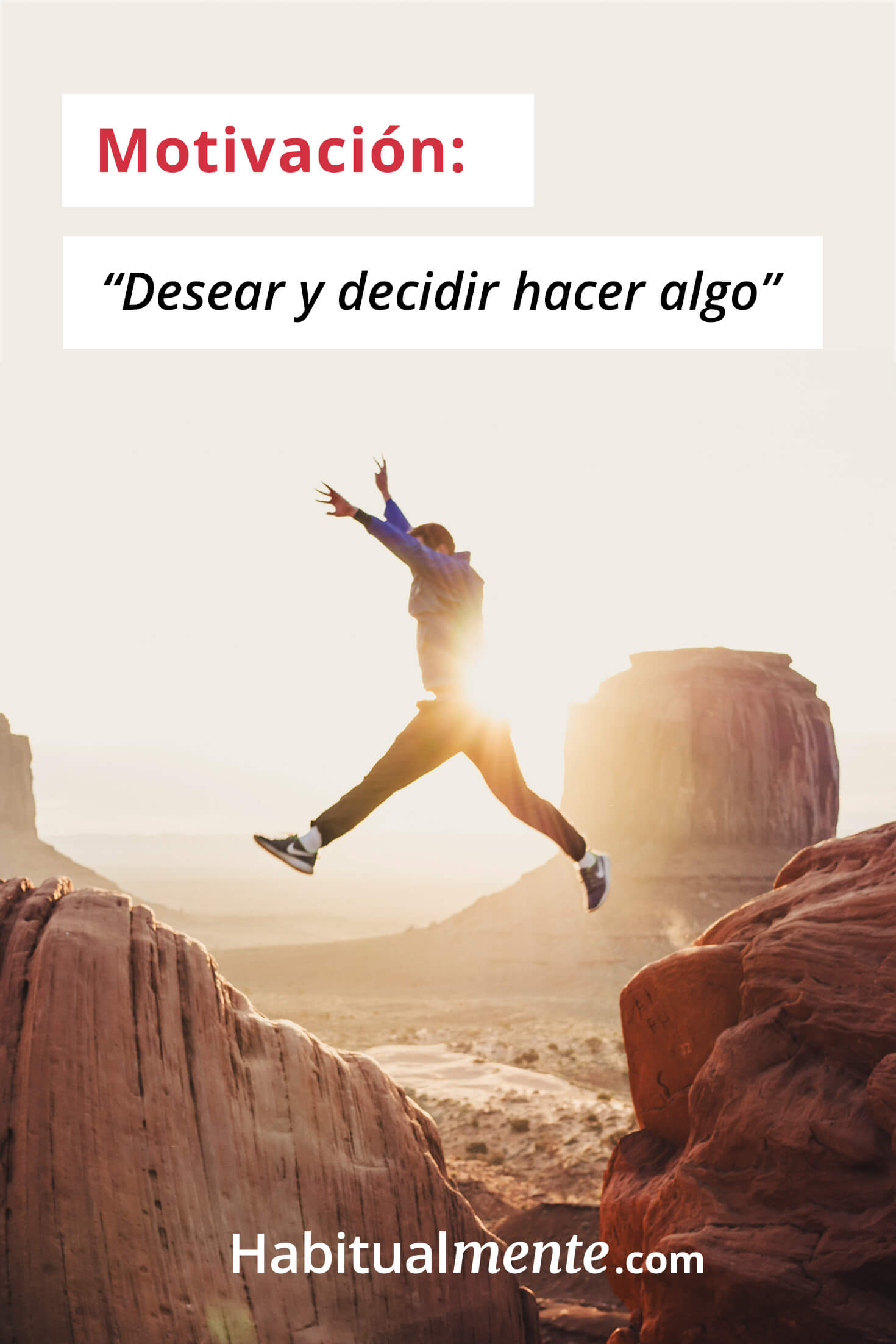 Cómo tener más motivación para tomar acción (3 estrategias simples)