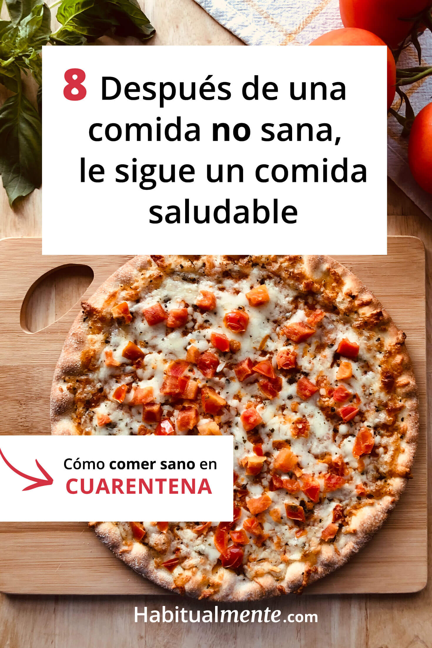 Estoy en cuarentena ¿cómo puedo comer sano? - Habitualmente
