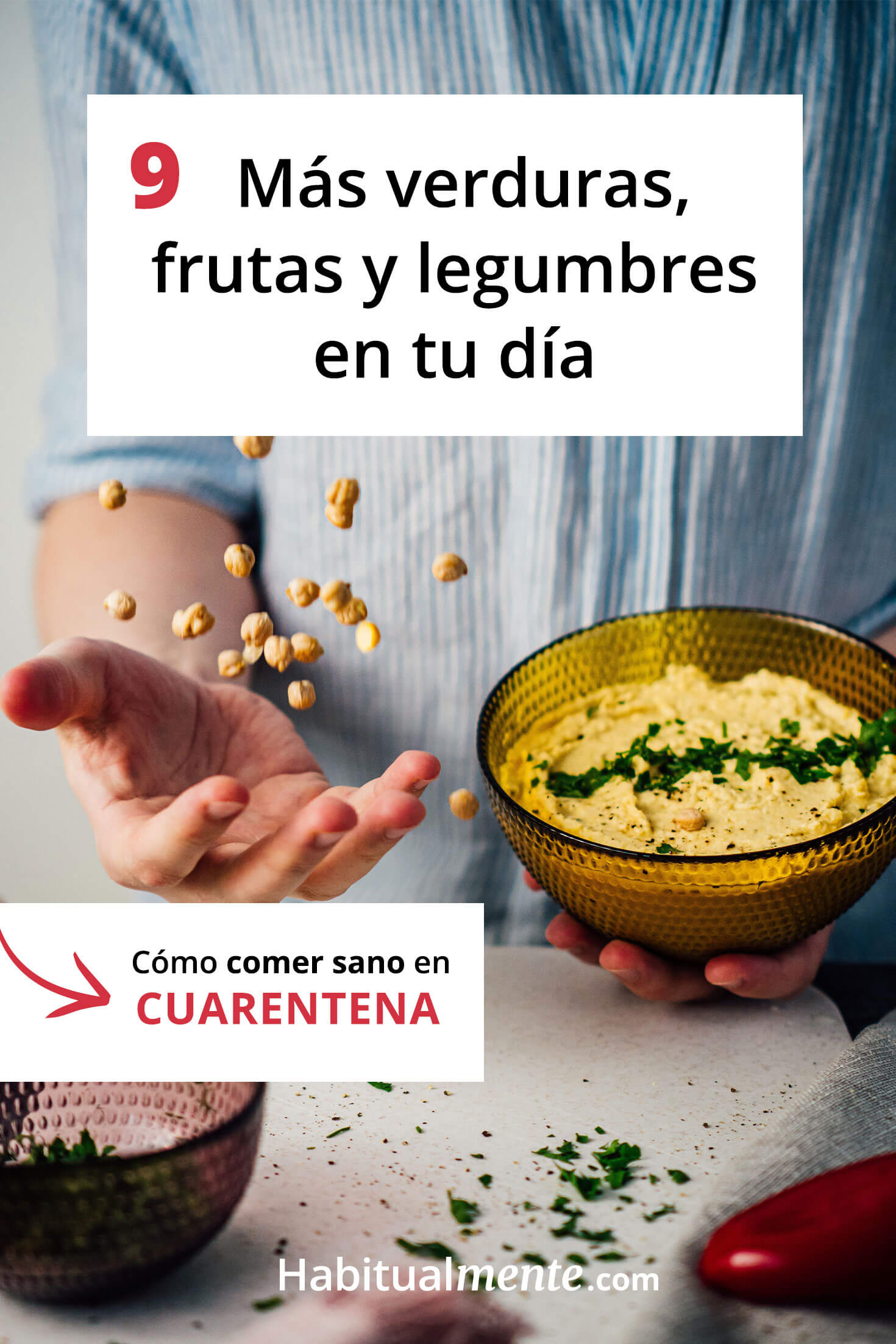 Estoy en cuarentena ¿cómo puedo comer sano? - Habitualmente