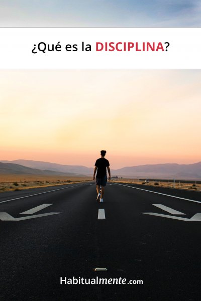 Las 3 acciones cotidianas para ser más disciplinado